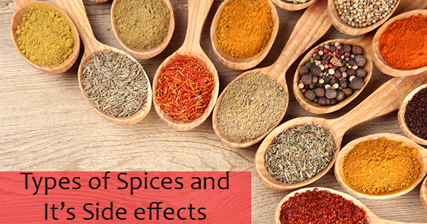 Types of spices and it’s Side effects - The Cook Book