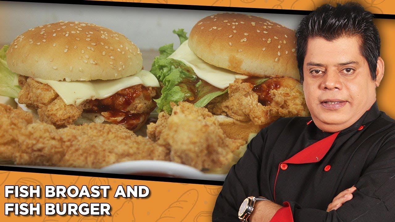 Fish Burger and Fish Broast - The Cook Book