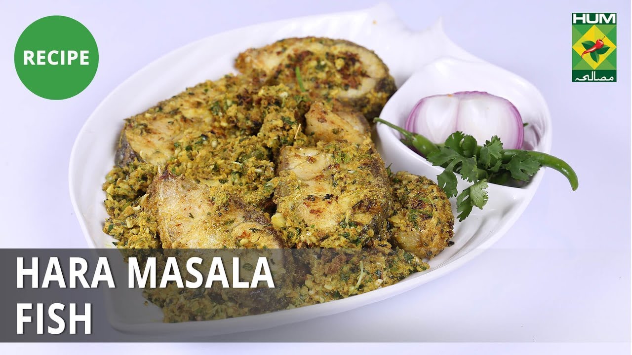 Hara Masala Fish | Tarka | Rida Aftab | Seafood - The Cook Book