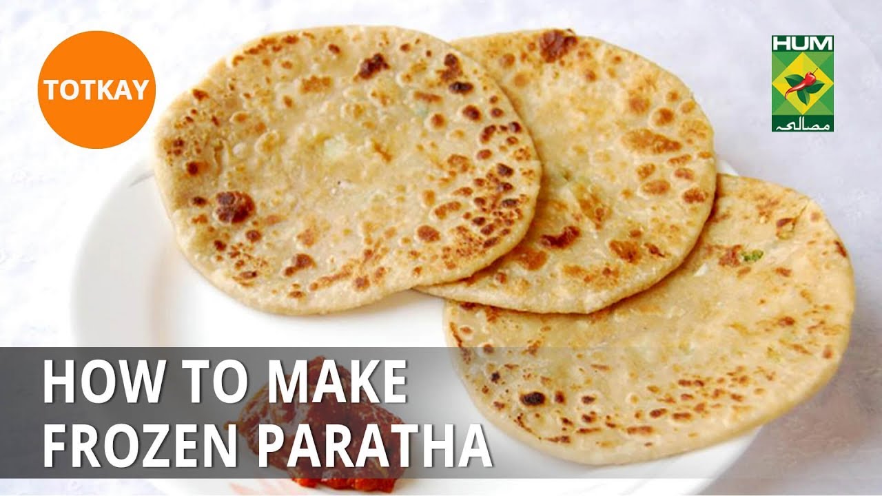 How to make frozen paratha | Totkay | MasalaTV - The Cook Book