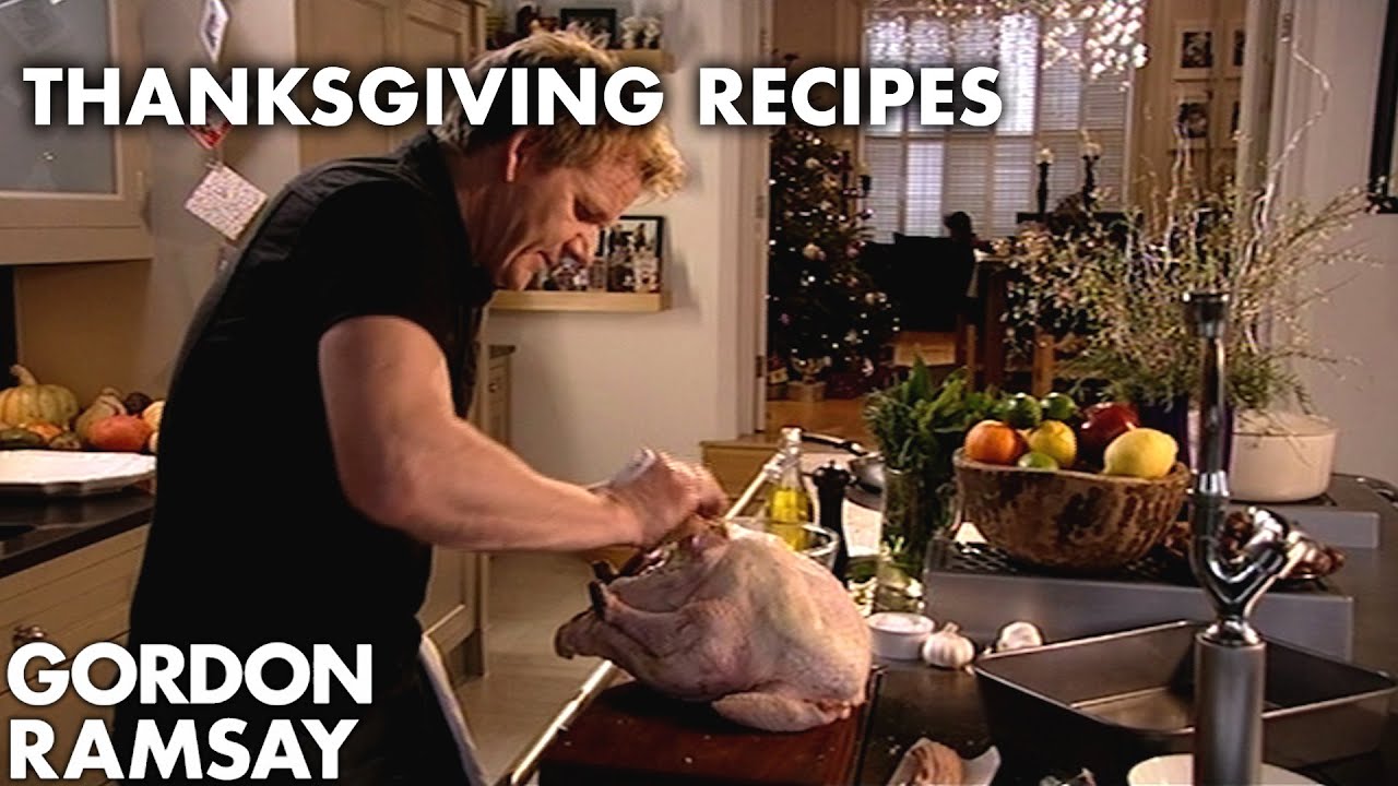 Gordon Ramsay’s Thanksgiving Recipe Guide - The Cook Book